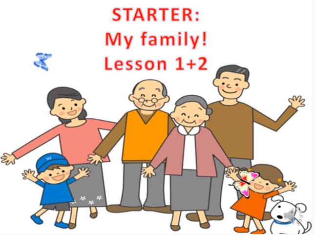 Week 1 - Starter: My Family Lesson 1 + 2